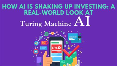 How Ai Is Shaking Up Investing A Real World Look At Turing Machine Ai