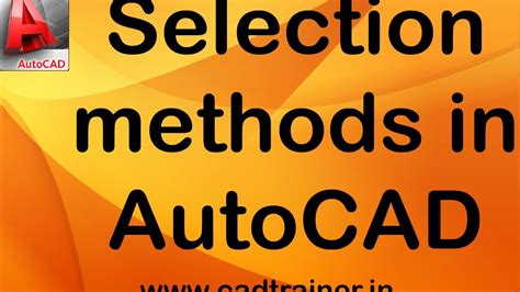 Tutorial 25 Selection Method In Autocad Tutorial 25 In Hindi Youtube