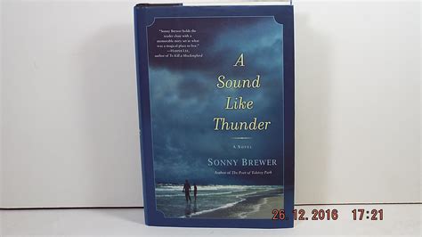 A Sound Like Thunder A Novel By Brewer Sonny As New Hardcover 2006