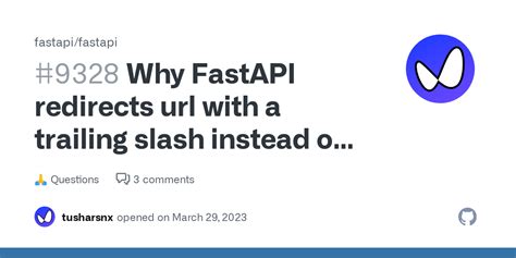 Why FastAPI Redirects With A Trailing Slash Instead Of Resolving It