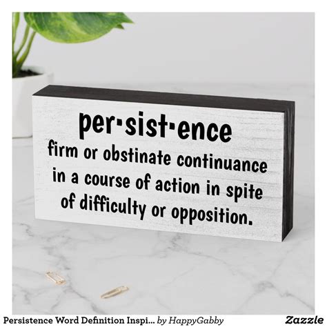 Persistence Word Definition Inspiring Wooden Box Sign Zazzle Persistence Word Definition Inspiring Wooden Box Sign Zazzle