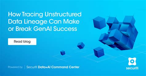 How Tracing Unstructured Data Lineage Can Make Or Break Genai Success