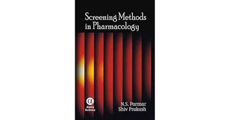 Screening Methods In Pharmacology By N S Parmar