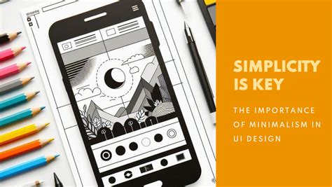 Minimalism in UI Design: More Than Just Aesthetics