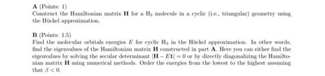 Solved A Points Construct The Hamiltonian Matrix H For Chegg