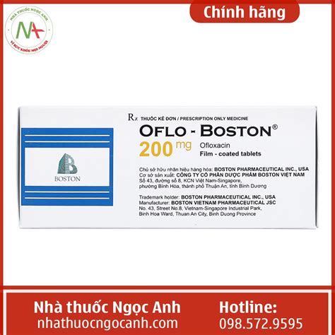 Thuốc Oflo Boston 200mg Là Thuốc Gì Tác Dụng Gì Giá Bao Nhiêu Mua ở đâu