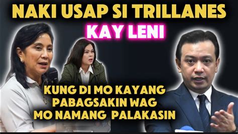 MAY PAKI USAP SI TRILLANES PLEASE WAG MONG PALAKASIN LENI SILA
