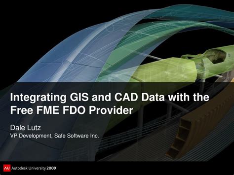 Ppt Integrating Gis And Cad Data With The Free Fme Fdo Provider