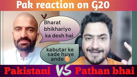 Pak Reaction On G20 Pathan Bhai Replypak Reaction On India