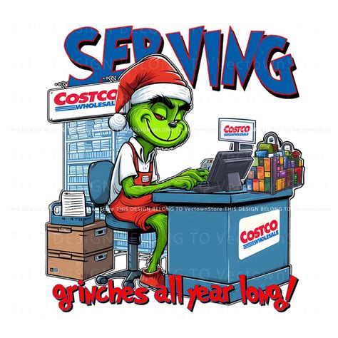 Serving Grinches All Year Long Funny Christmas Grinch Png