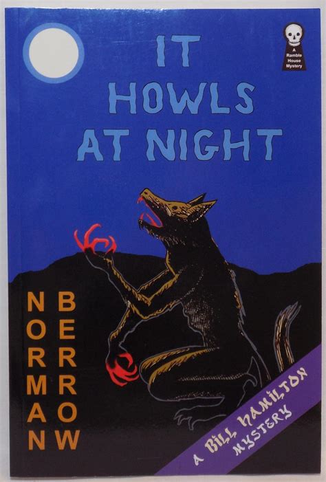 It Howls At Night Berrow Norman 9781605432304 Books