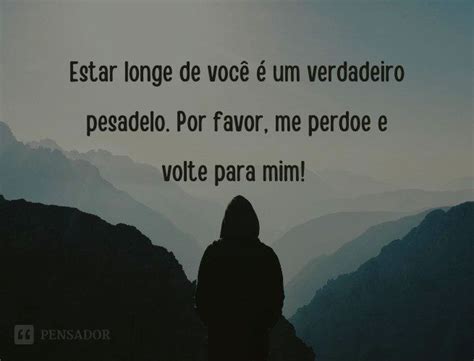 57 Frases De Pedidos De Desculpas Para Namorada Pensador