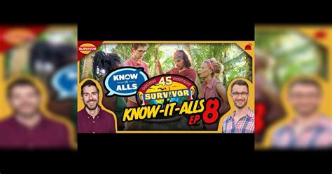 Survivor 45 Ep 8 Know It Alls Rhap Bb26 Live Feed Updates And Big