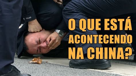 O Que EstÁ Acontecendo Na China Youtube