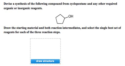 Solved: Devise A Synthesis Of The Following Compound From ... | Chegg.com