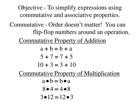 PPT Objective To Simplify Expressions Using Commutative And Associative Properties