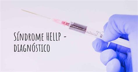 Como Síndrome HELLP é diagnosticada