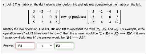 Solved 1 Point The Matrix On The Right Results After
