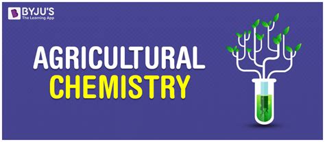 Agricultural Chemistry Importance Uses Of Agricultural Chemistry