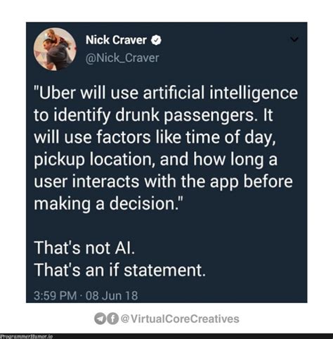 Uber Using AI ProgrammerHumor Io