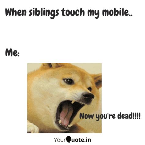 When Siblings Touch My Mo Quotes And Writings By Farzanah Fathima
