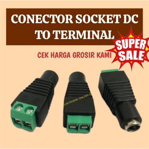 Jual Conector Socket Dc To Terminal Shopee Indonesia
