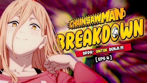BALAS BUDI POWER KEPADA DENJI Alur Cerita Anime Chainsaw Man Episode