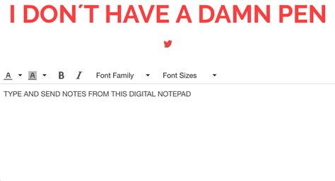 The Anti Autosave Digital Notepad I Dont Have A Damn Pen By