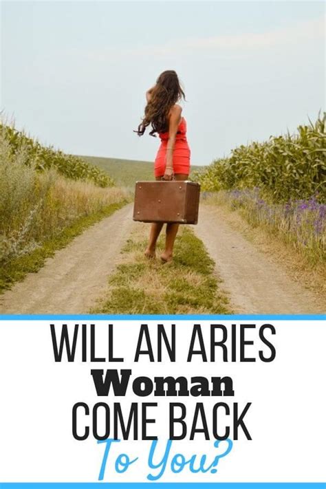 Will An Aries Woman Come Back 5 Ways You Can Tell Self Development