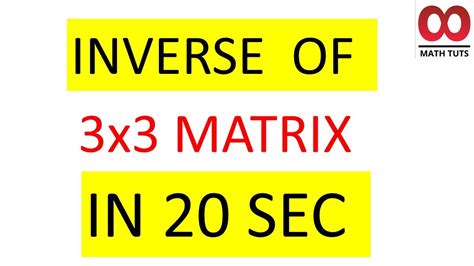 Find Inverse Of A Matrix Shortcutinverse Of A Matrix In 20 Seconds
