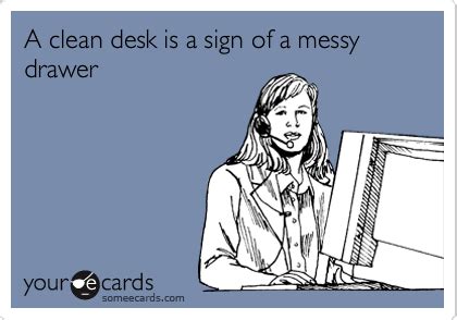 Messy Desk Memes