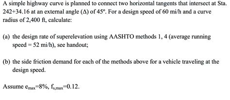 Solved A Simple Highway Curve Is Planned To Connect Two Chegg Com