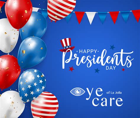 Eye Care Of La Jolla Happy Presidentsday From All Of Us At Eye Care
