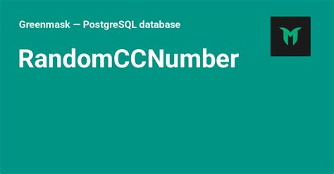 Randomccnumber Greenmask — Postgresql Database Anonymization And Synthetic Data Generation Tool