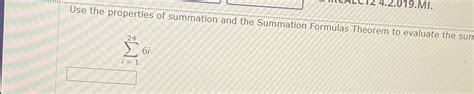 Solved Use The Properties Of Summation And The Summation Chegg