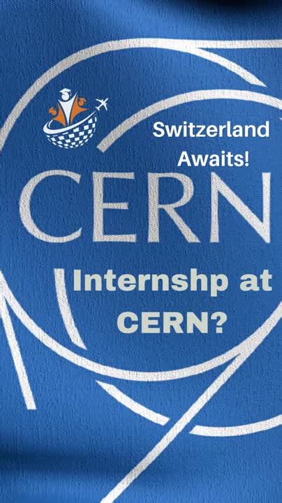 Prowiden Overseas On Linkedin Internship At Cern Switzerland Awaits