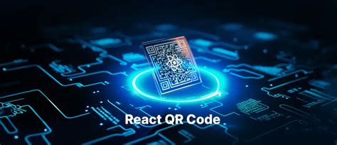 Exploring The Benefits Of Using React Qr Codes In Applications