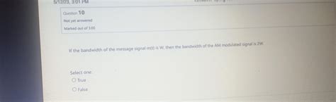 Solved If The Bandwidth Of The Message Signal M T Is W