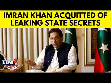 Pakistan News Pakistan Ex Pm Imran Khan Acquitted Of Leaking State