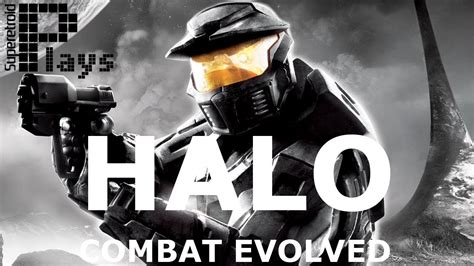 Superetroid Plays HALO COMBAT EVOLVED YouTube