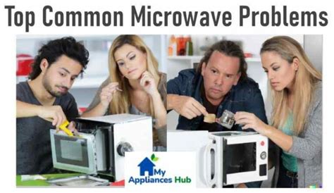 16 Common Microwave Problems And How To Fix Them
