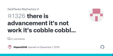 There Is Advancement Its Not Work Its Cobble Cobble · Issue 1326