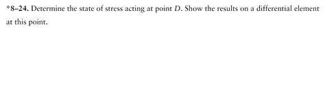 Solved 8 24 Determine The State Of Stress Acting At Point