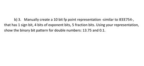 solved b 3 manually create a 10 bit fp point
