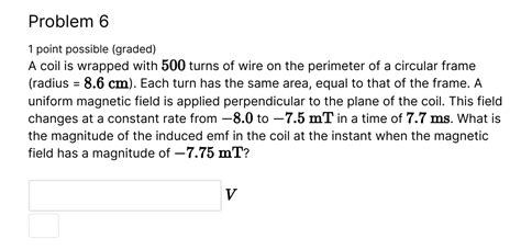 solved 1 point possible graded a coil is wrapped with 500