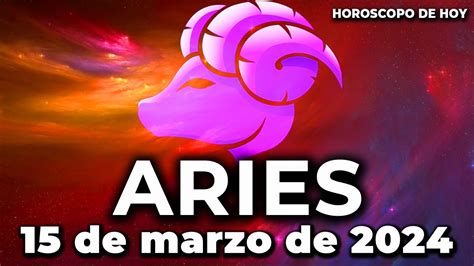🔮𝐋𝐚 𝐯𝐞𝐫𝐝𝐚𝐝 𝐭𝐞 𝐯𝐚 𝐚 𝐡𝐚𝐜𝐞𝐫 𝐥𝐢𝐛𝐫𝐞🙌 Aries Hoy ♈horóscopo De 15 De Marzo De