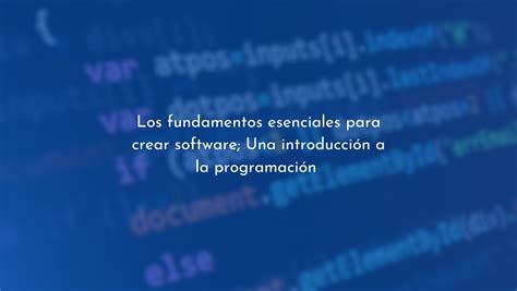 Fundamentos De Programación Para Crear Software Adpmx