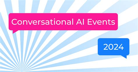 2023 Conversational Ai Events Looking For Conversational Ai Events