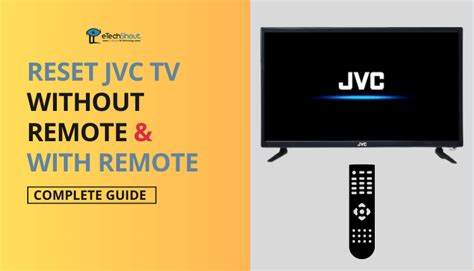 How To Reset JVC TV Without Remote Easily 5 Methods