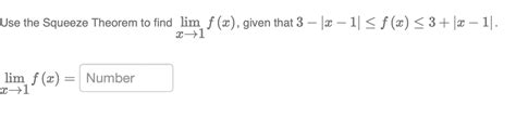 solved use the squeeze theorem to find lim f given that